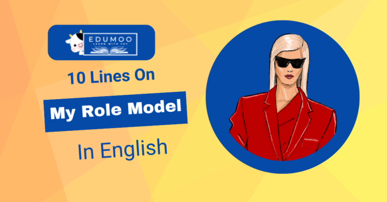 10 Lines On My Role Model In English